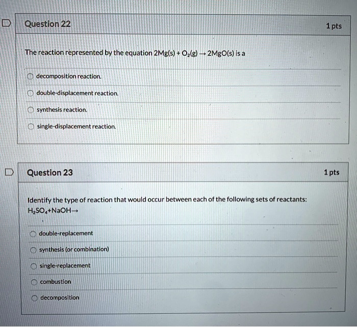 SOLVED: Question 22 1pt The reaction represented by the equation 2Mg(s ...