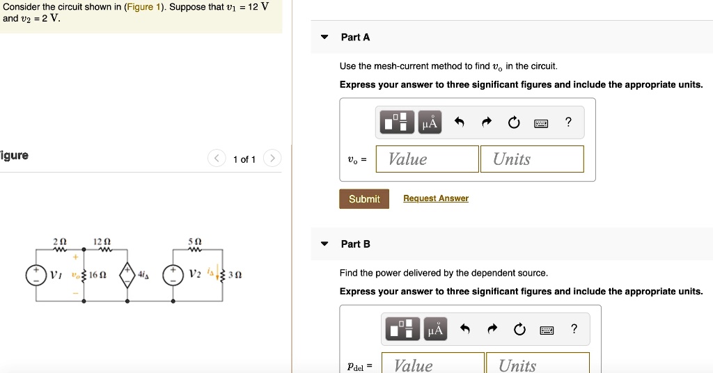 consider the circuit shown in figure 1 suppose that 1 12 v and2v part a ...