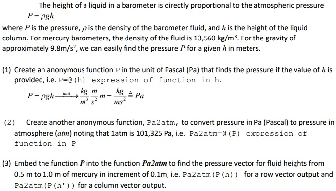 The height of a liquid in a barometer is directly proportional to the ...