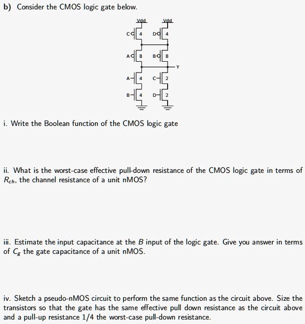 Solved Consider The Cmos Logic Gate Below I Write The Boolean 1017