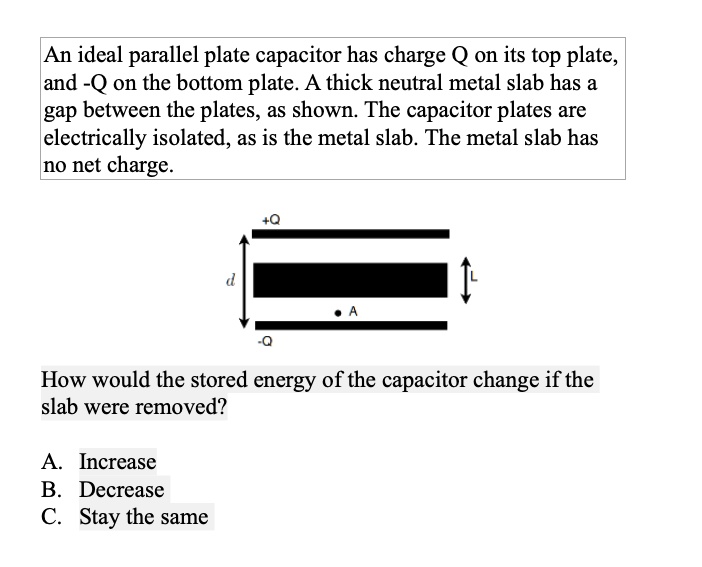 SOLVED:An ideal parallel plate capacitor has charge Q on its top plate, and -Q on the bottom ...