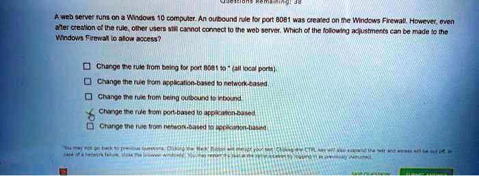 SOLVED: The web server runs on a Windows 10 computer. An outbound rule ...