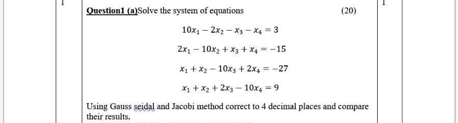 questioul solve the system of equations 10x1 2xz x3 x4 3 2x 10x2 x3 x4 ...