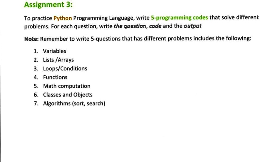 SOLVED: Use Python Language Please take a screenshot of the input and output Assignment 3: To ...
