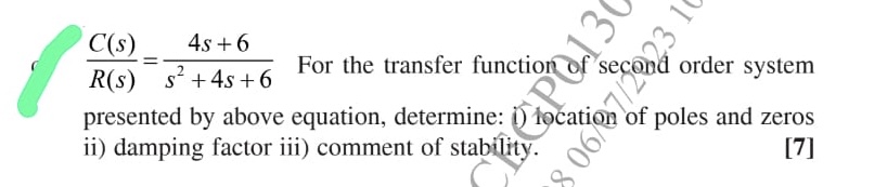 SOLVED: (C(s))/(R(s))=(4 s+6)/(s^2+4 s+6) For the transfer function of ...