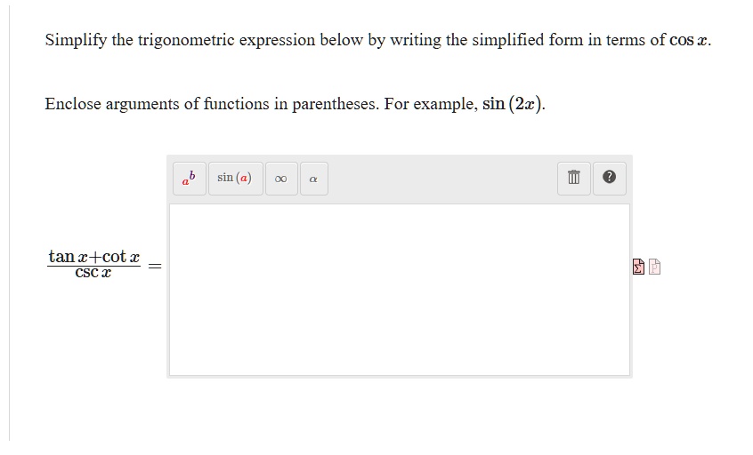 simplify the trigonometric expression below by writing the simplified ...