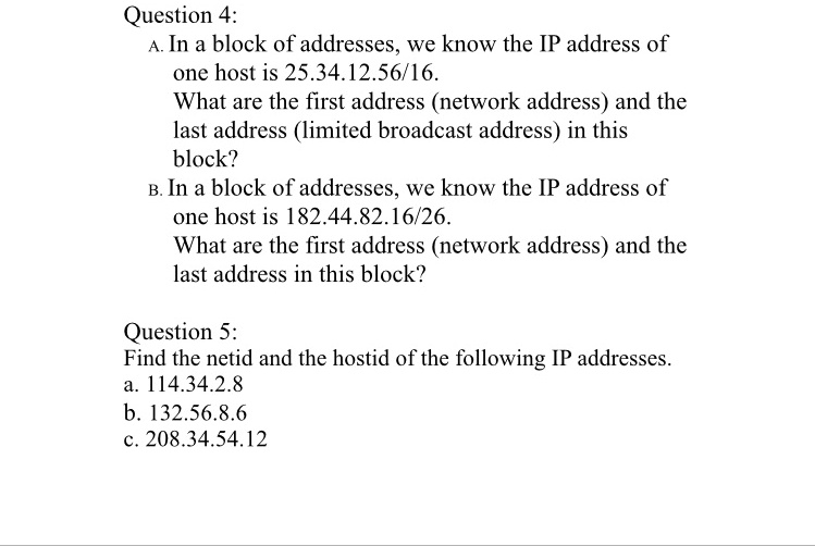 question 4 ain a block of addresseswe know the ip address of one host ...
