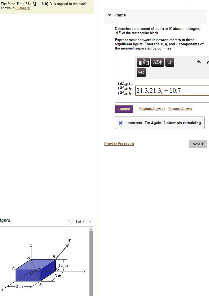 SOLVED: The force F = -6i shown in (Figure 16 k N is applied to the block. Part A: Determine the ...