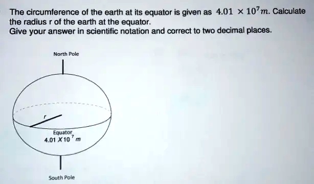 The circumference of the earth at its equator is given as 4.01 × 10^7 m ...
