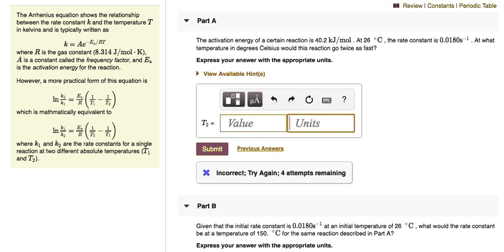 SOLVED: Revie " Constants Periodic Table The Arrhenius equation shows the relationship between ...
