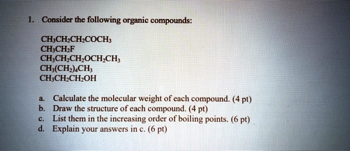 consider the following organic compounds chich ch coch chchf chchchoch ...