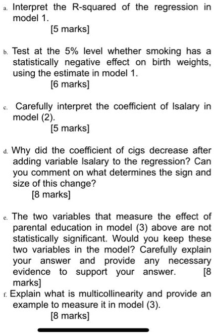 a. Interpret the R-squared of the regression in model 1. [5 marks] b ...