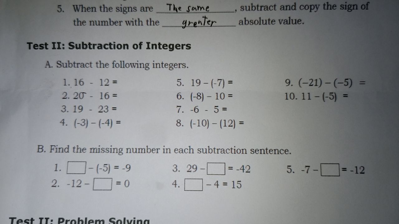 5. When the signs are The same , subtract and copy the sign of the number with the greater ...