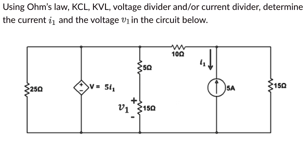 Using Ohm's law, KCL, KVL, voltage divider and/or current divider, determine the current i1 and ...