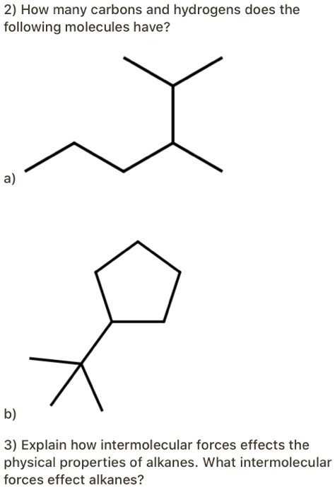 2) How many carbons and hydrogens does the following molecules have? a ...