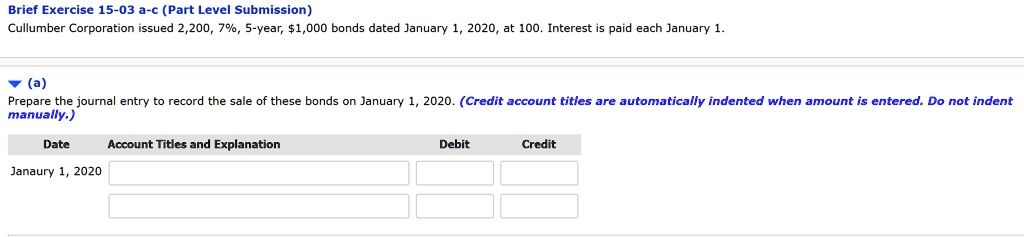 SOLVED: Prepare the journal entry to record the sale of these bonds on January 1, 2020. Brief ...