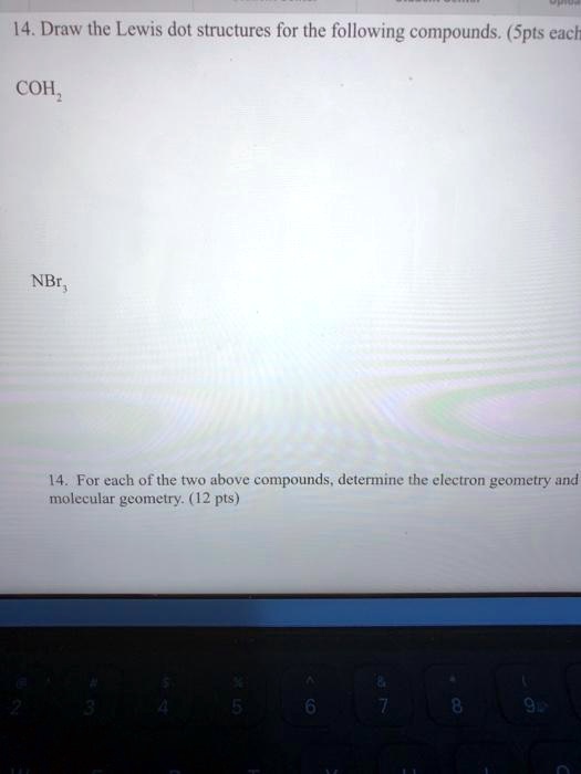 SOLVED: 14. Draw the Lewis dot structures for the following compounds ...