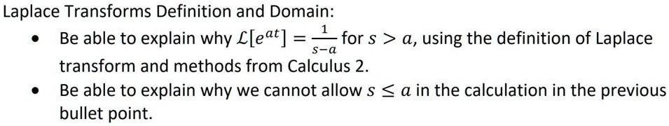 SOLVED: Laplace Transforms Definition and Domain: Be able to explain ...