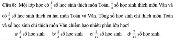 Solved Câu 8 Má™t Lá›p Há C Có Sá‘ Há C Sinh ThÃch Môn Toán