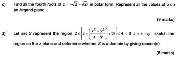 SOLVED: Find all the fourth roots of z =- 2 Jzi in polar form ...
