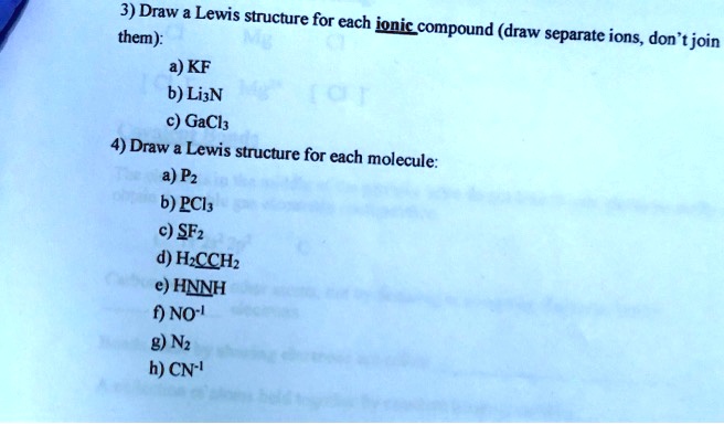 SOLVED: 3) Draw Lewis structure for each them): iqniccompound (draw ...