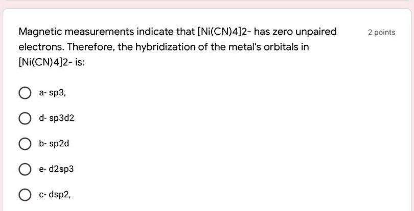 SOLVED: Magnetic measurements indicate that [Ni(CN)4]2- has zero ...
