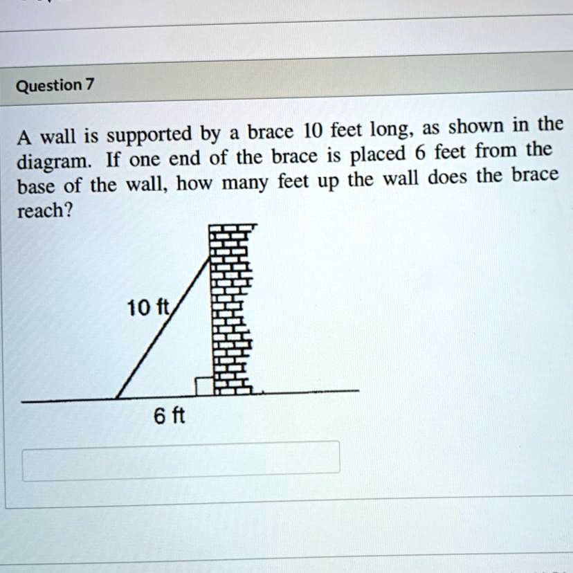 SOLVED: 'Please help me before it closes please Question 7 A wall is ...