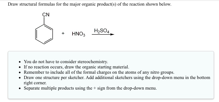 SOLVED: Draw structural formulas for the major organic product(s) of the reaction shown below ...