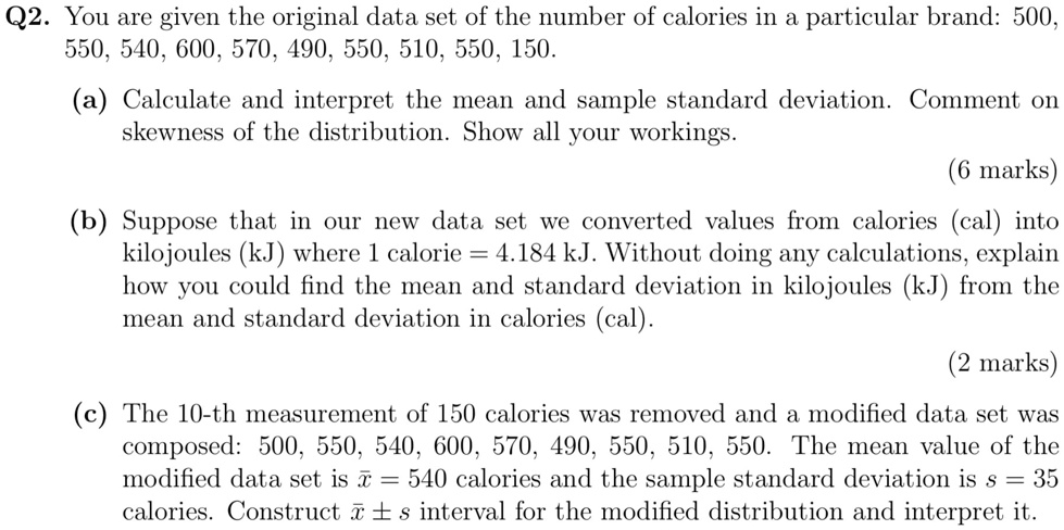 SOLVED: Can someone solve this question in explained steps please? Q2. You are given the ...