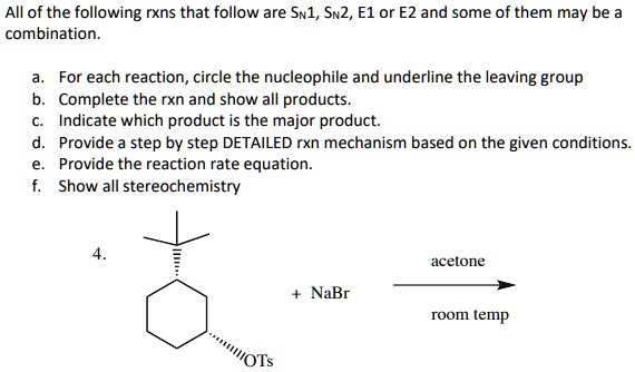 SOLVED: AIl of the following rxns that follow are Sil, Sn2, El or E2 ...