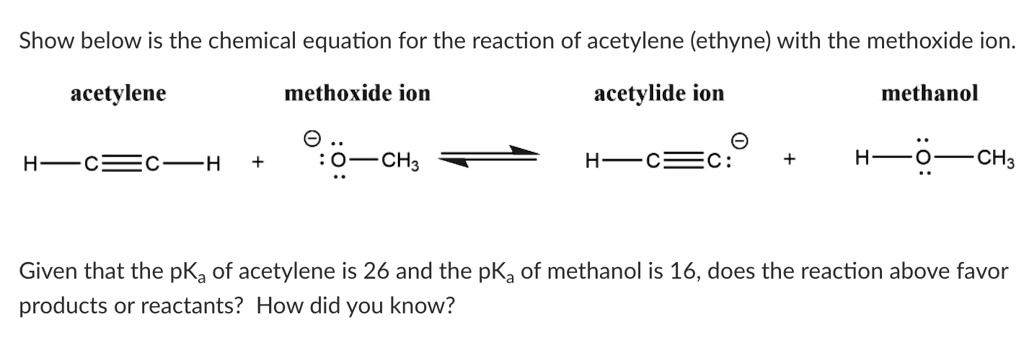 Show below is the chemical equation for the reaction of acetylene ...