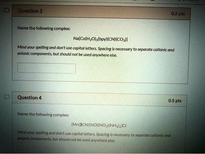 SOLVED: Name the following complex: Na[Co(H2O)3(bpy)(CN)Co3] Name the following complex: [Mn(SCN ...