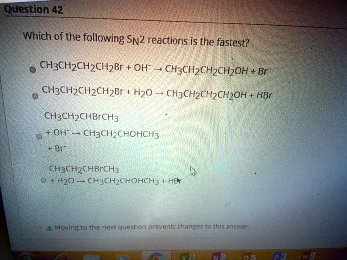 SOLVED: Which of the following Sn2 reactions is the fastest ...