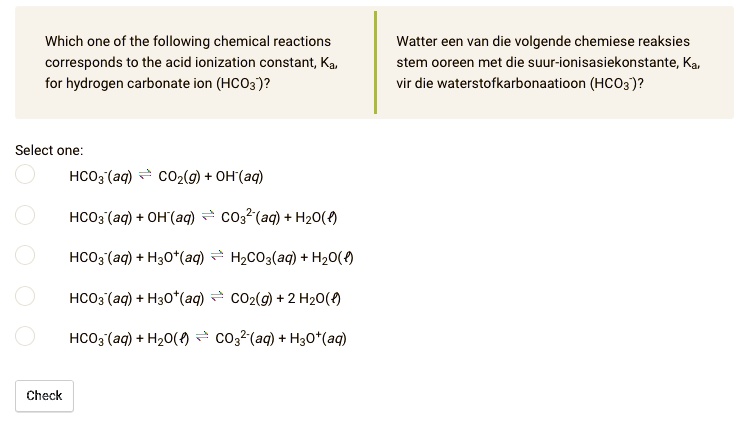 SOLVED: Which one of the following chemical reactions corresponds to the acid ionization ...