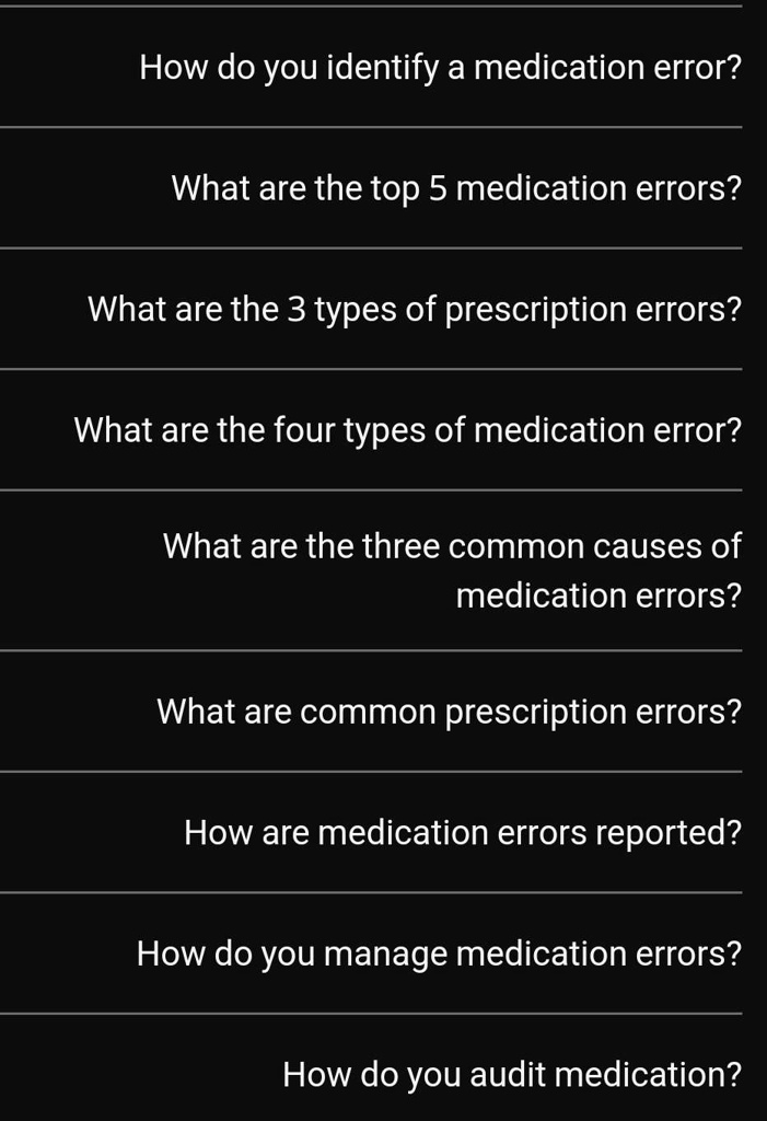 SOLVED: How do you identify a medication error? What are the top 5 ...