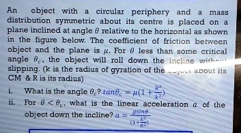 an object with a circular periphery and a mass distribution symmetric ...