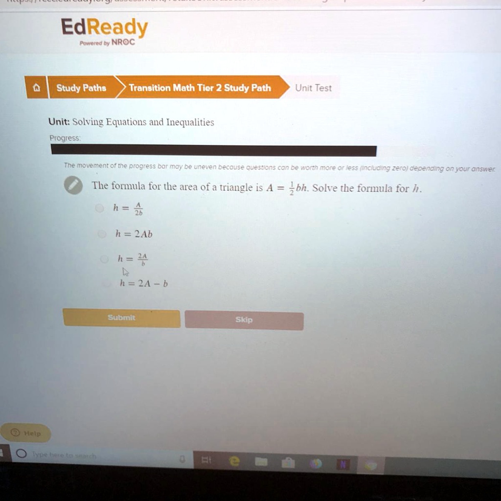 The formula for the area of a triangle is A = (1)/(2)bh. Solve the ...
