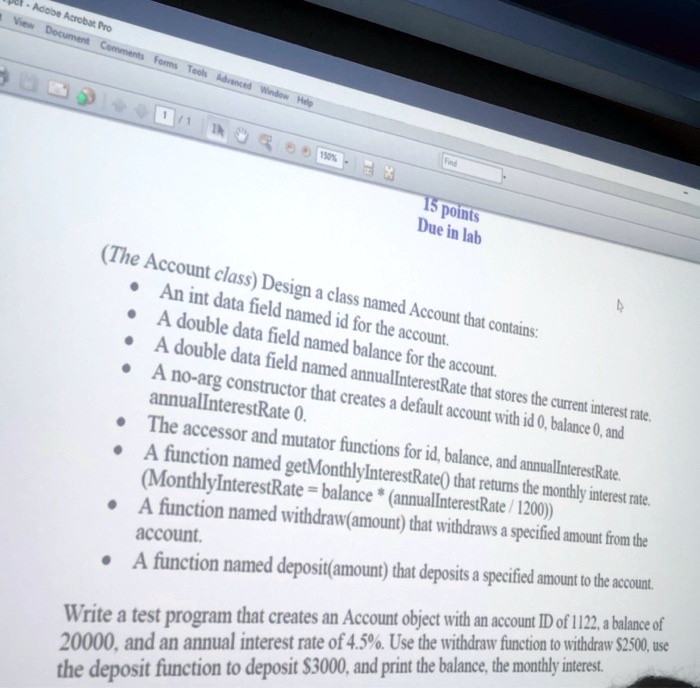 (The Account class) Design a class named Account that contains: • An int data field named id for ...