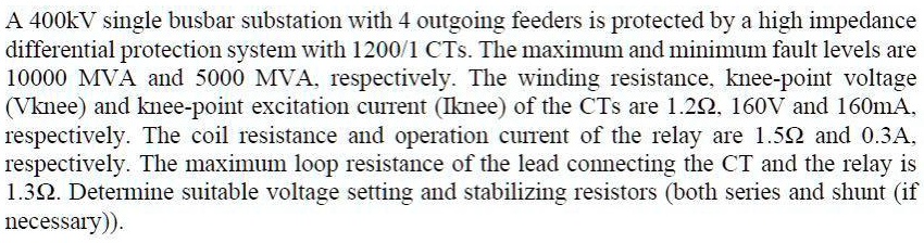 a 400kv single busbar substation with 4 outgoing feeders is protected ...