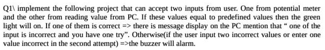 subject arduino lab i need code and circuit of this quistion by using tikercard note answer me ...