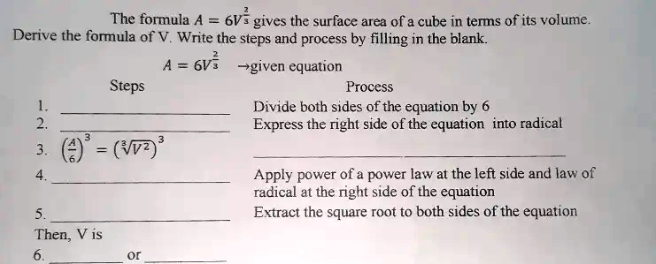 SOLVED: The formula A = 6V gives the surface area of a cube in terms of ...