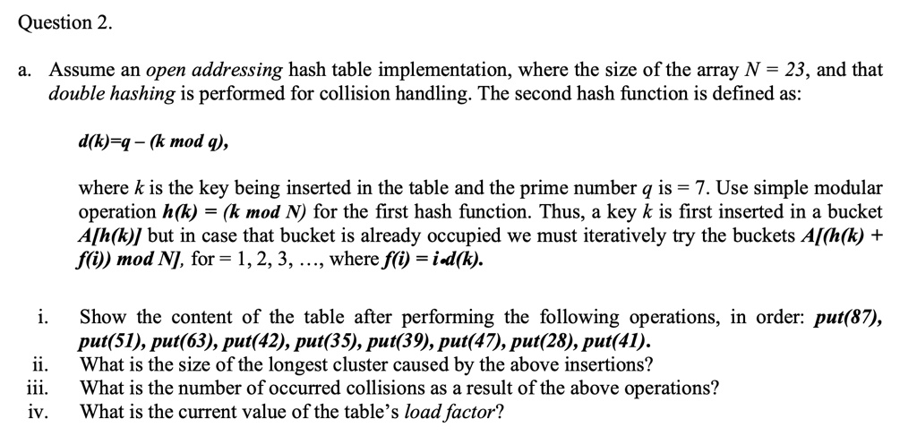 Solved A Assume An Open Addressing Hash Table Implementation Where The Size Of The Array N 0035