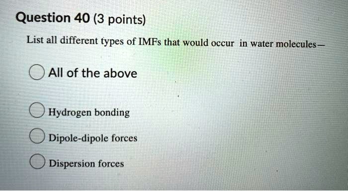 SOLVED: Question 40 (3 points) List all different types of IMFs that ...