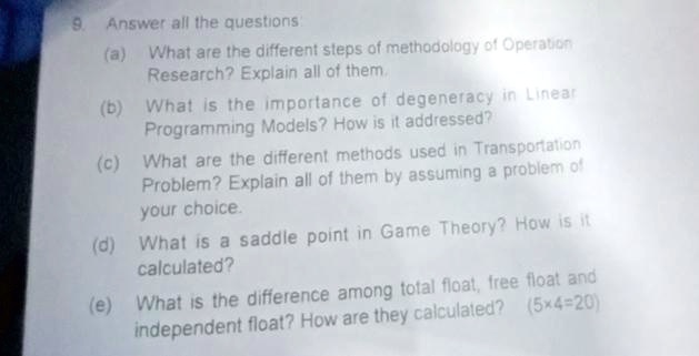 SOLVED: Answer all the questions: (a) What are the different steps of methodology of Operation ...