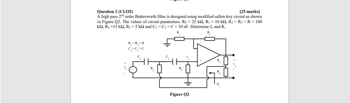 SOLVED: Question 2 (CLO2) [25 marks] A high pass 2^nd order Butterworth ...