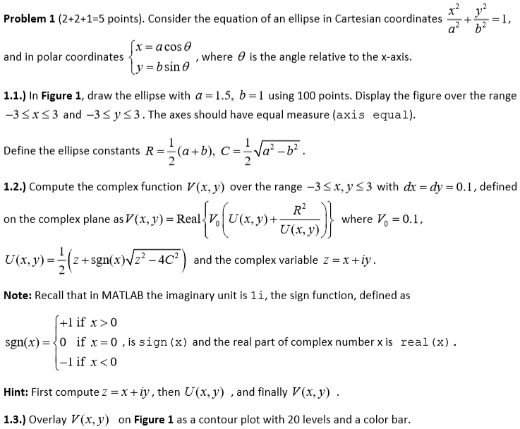 SOLVED: Problem 1 (2+2+1=5 points). Consider the equation of an ellipse ...