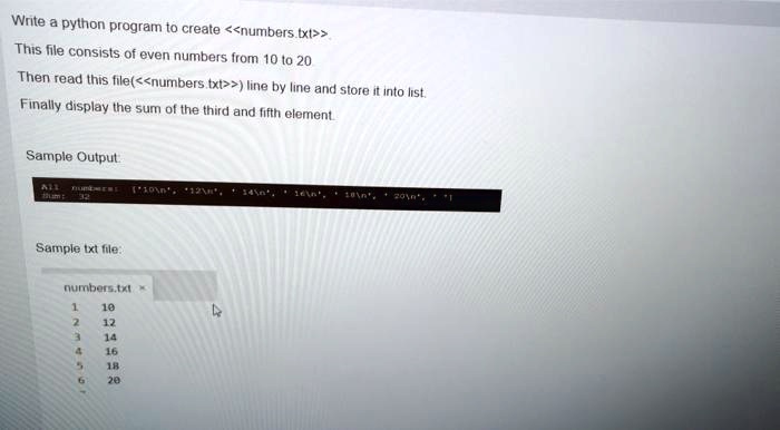 SOLVED: Write a python program to create This file consists of even numbers from 10 to 20 Then ...