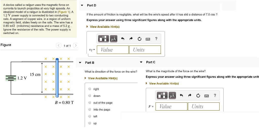 SOLVED: A device called a railgun uses the magnetic force on currents ...