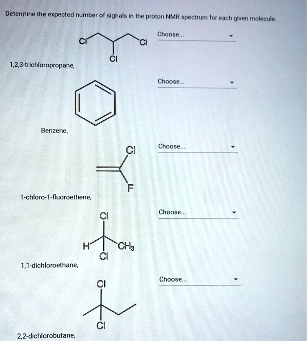Determine the expected number of signals in the proton NMR spectrum for each given molecule. 1,2 ...