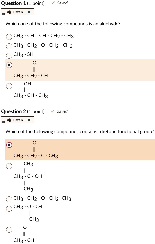 SOLVED:Question 1 (1 point) Saved Listen Which one of the following compounds is an aldehyde ...